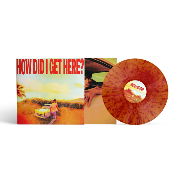 How Did I Get Here? Red & Orange Splatter Vinyl - uMusic Shop Canada